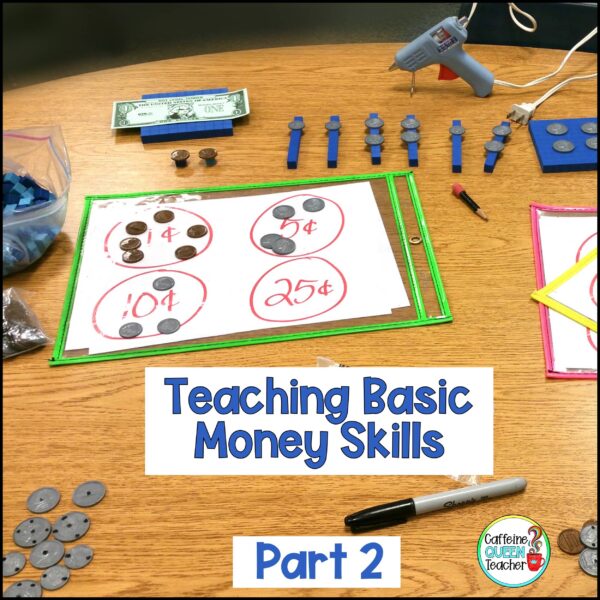 Teaching Money Skills - Part 2 - Caffeine Queen Teacher