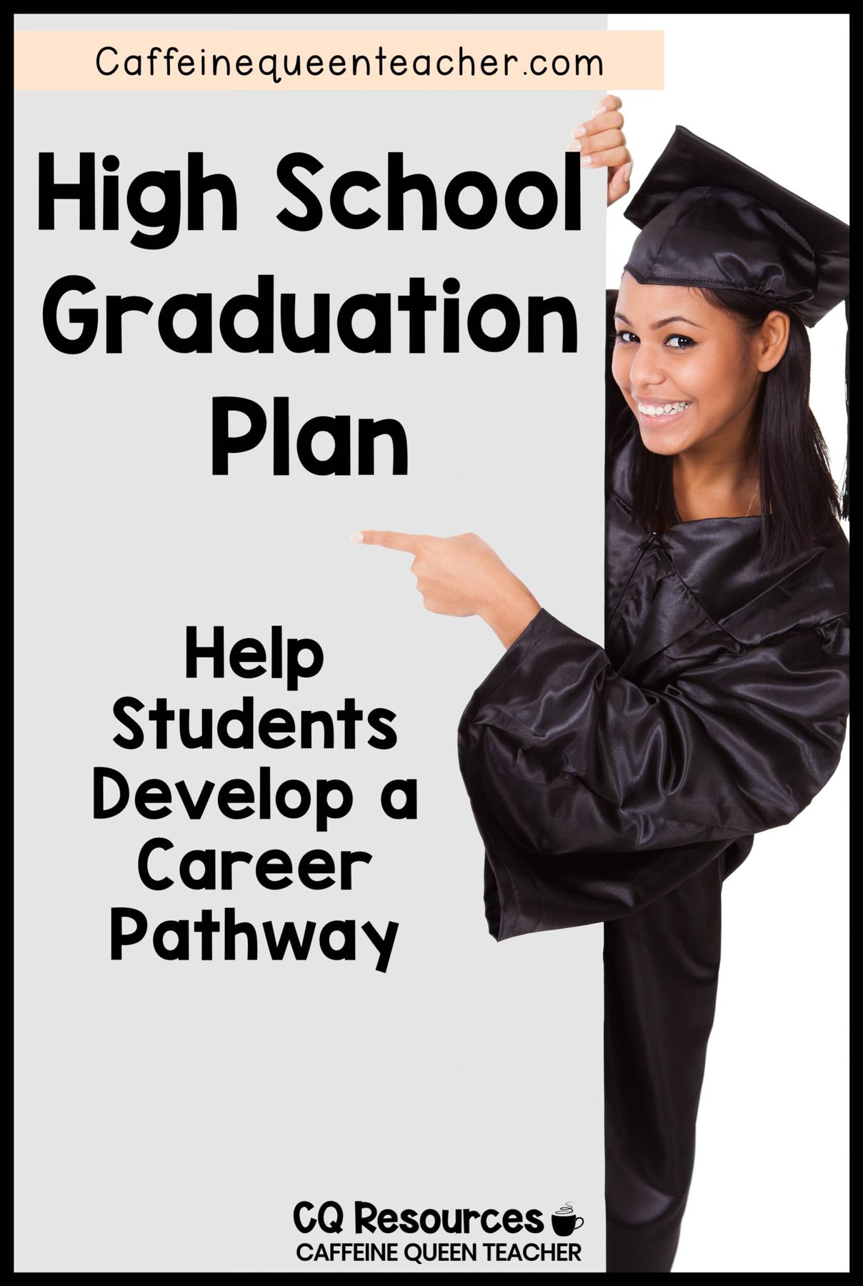 A High School Graduation Plan is a Career Pathway - Caffeine Queen Teacher